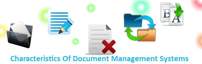Characteristics Of Document Management Systems India s Best 