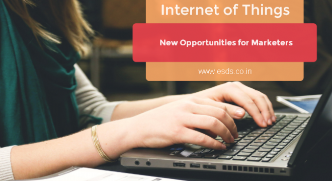 4 Key IoT Opportunities for Marketers - Data Center and Cloud Service ...