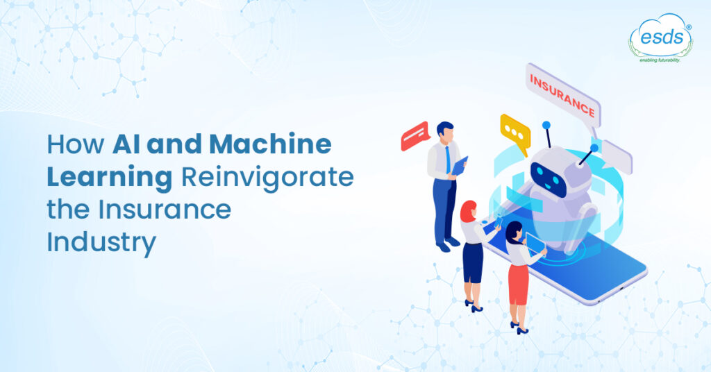 How AI and Machine Learning Reinvigorate the Insurance Industry