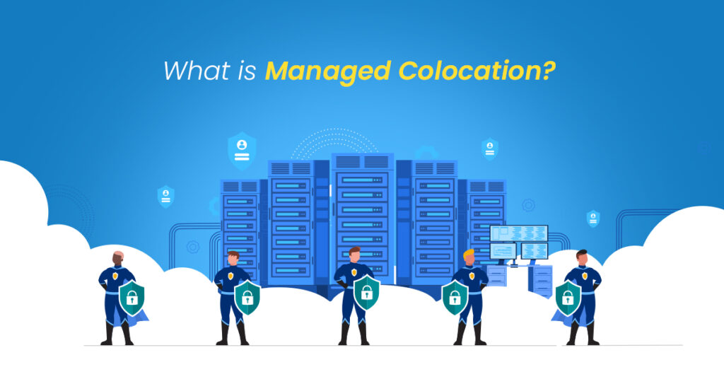 How Can Managed Colocation Help Your Scaling Business?