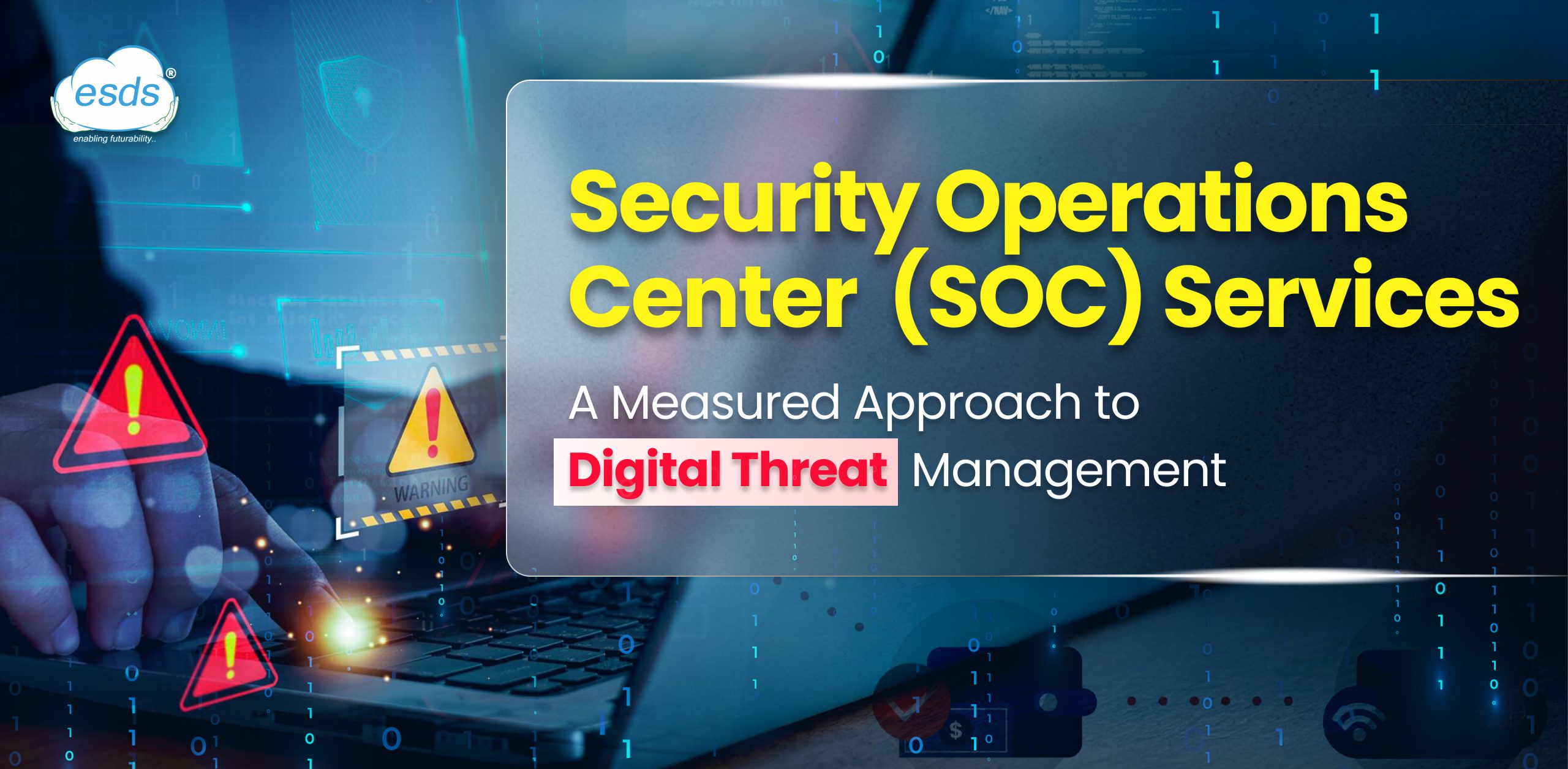 Security Operations Center (SOC) Services - ESDS